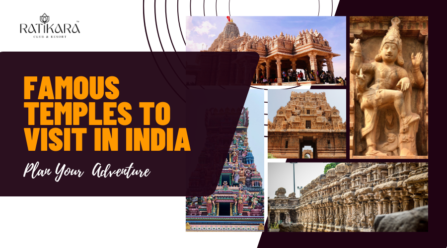 Spiritual Journeys: Famous Temples to Visit in India